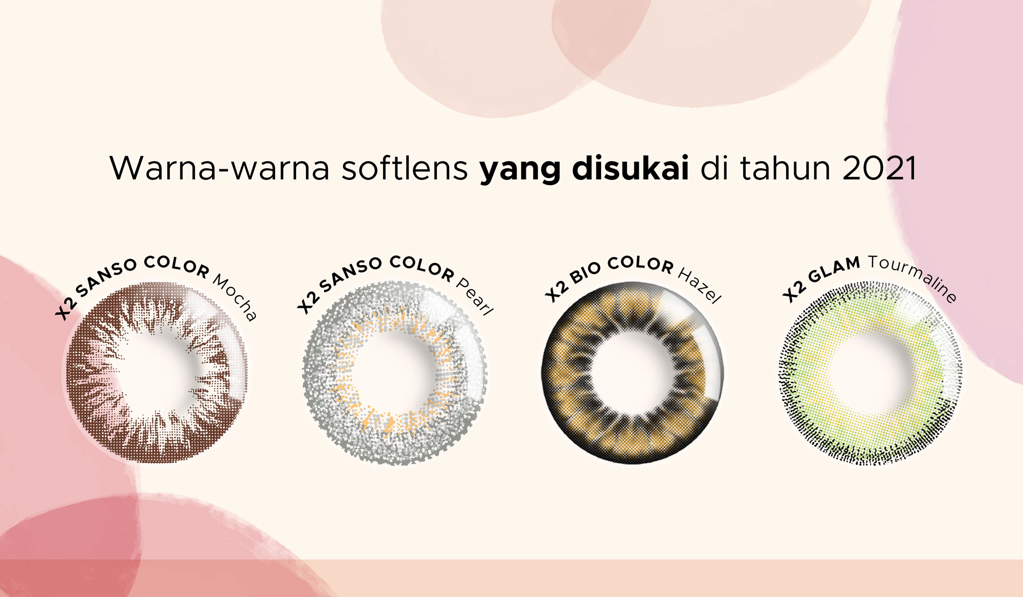 Warna–Warna Softlens yang Disukai Tahun 2021 – X2 Softlens